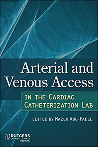 Arterial And Venous Access in The Cardiac Catheterization Lab - Books ...
