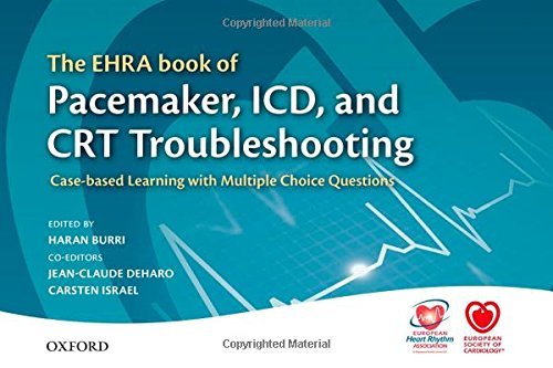 The EHRA Book of Pacemaker ICD and CRT Troubleshooting Case Based ...