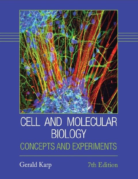 Cell and Molecular Biology 7th Edition