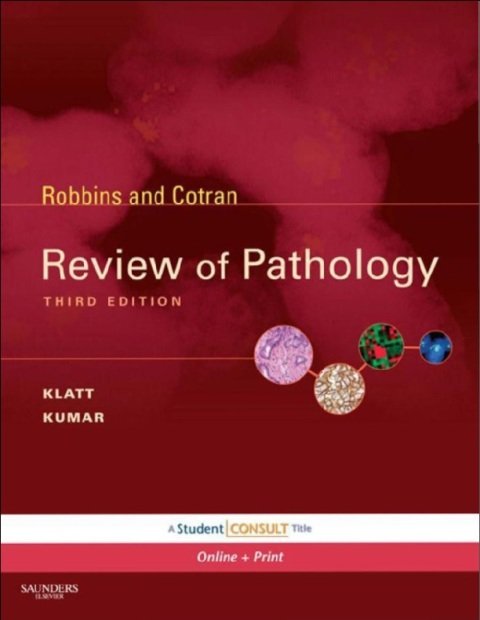 Robbins and Cotran Review of Pathology, 3rd Edition