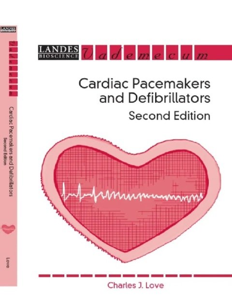 Cardiac Pacemakers and Defibrillators, 2nd Edition