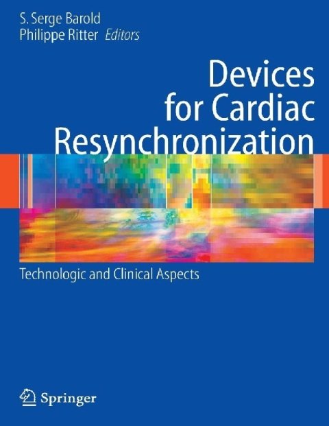 Devices for Cardiac Resynchronization Technologic and Clinical