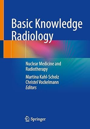 Basic Knowledge Radiology: Nuclear Medicine and Radiotherapy